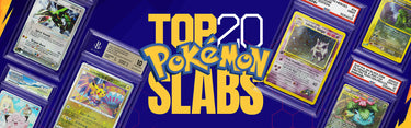 Top 20 Pokemon Slabs